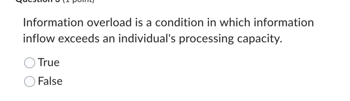 Solved Information overload is a condition in which | Chegg.com