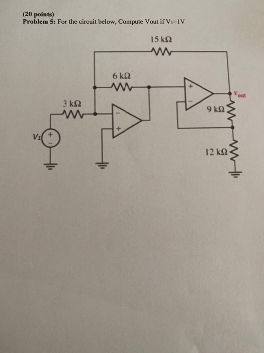 Solved (20 points) Problem 5: For the circuit below, Compute | Chegg.com