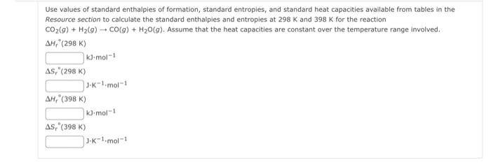 Solved Use values of standard enthalpies of formation, | Chegg.com