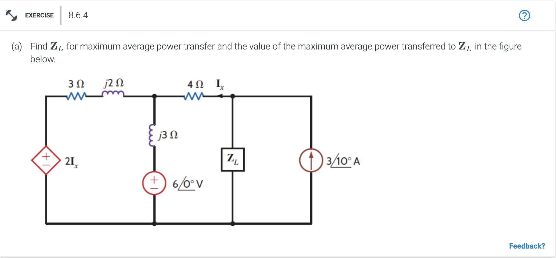Solved (a) ﻿Find ZL ﻿for maximum average power transfer and | Chegg.com