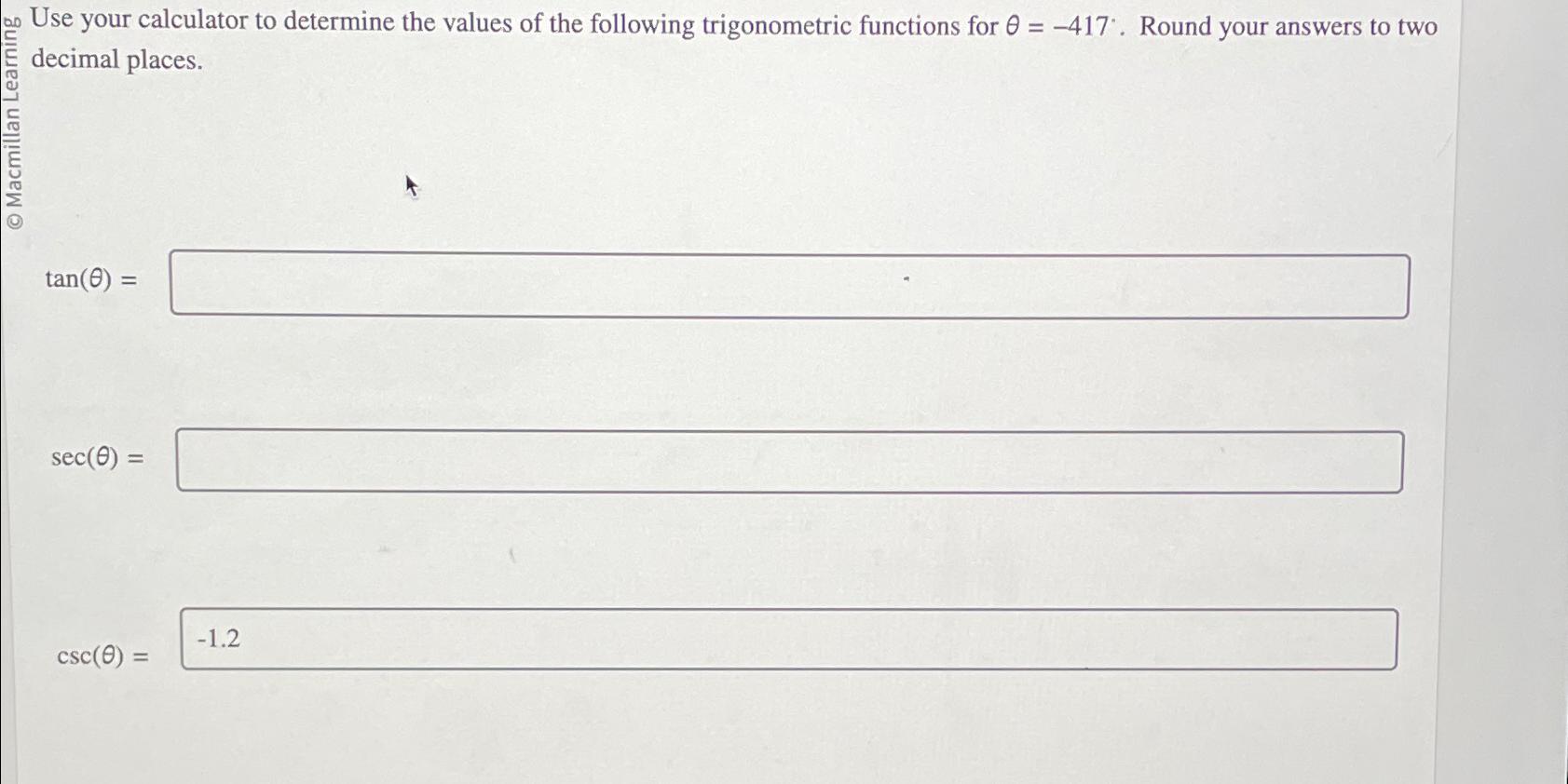 Solved Use your calculator to determine the values of the | Chegg.com