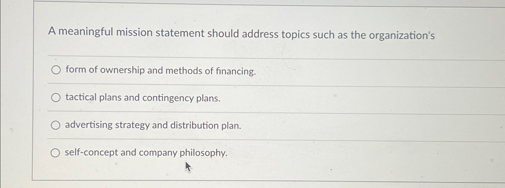Solved A meaningful mission statement should address topics | Chegg.com
