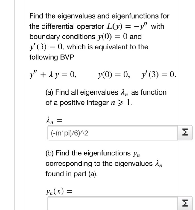 Solved Find the eigenvalues and eigenfunctions for the | Chegg.com