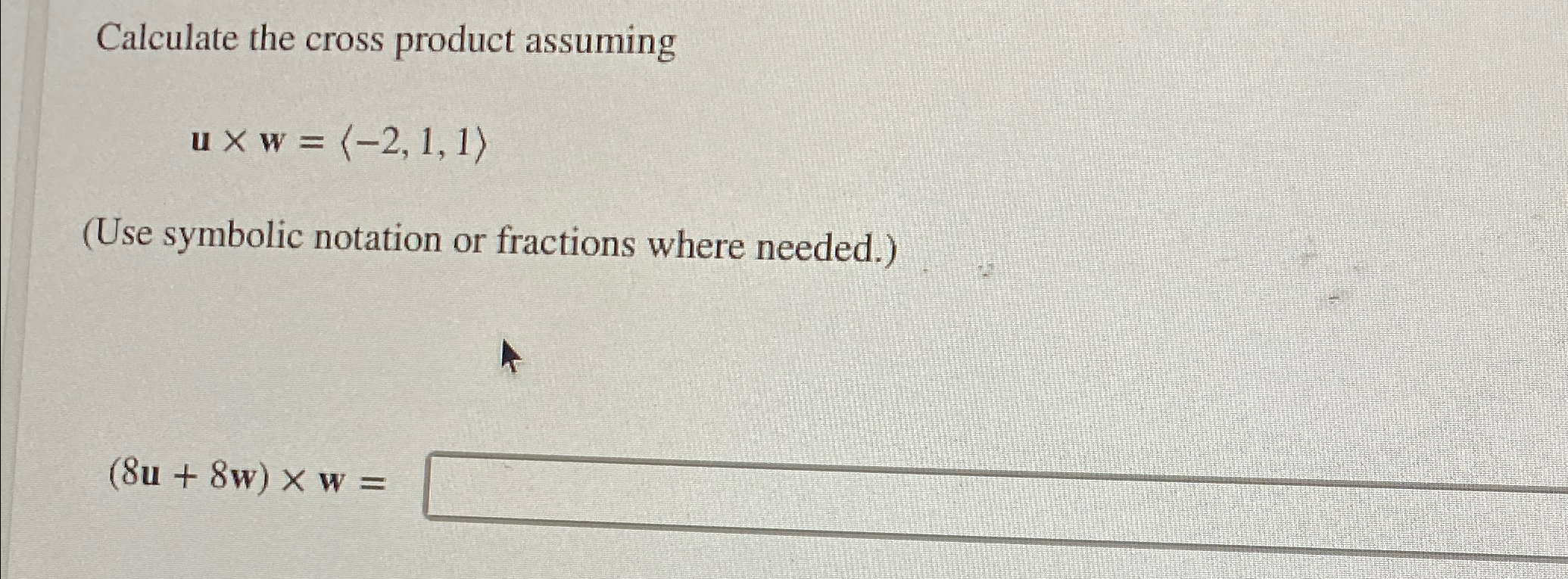 Solved Calculate the cross product | Chegg.com