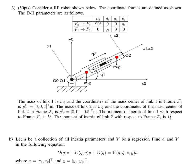 Solved (50pts) ﻿Consider a RP robot shown below. The | Chegg.com
