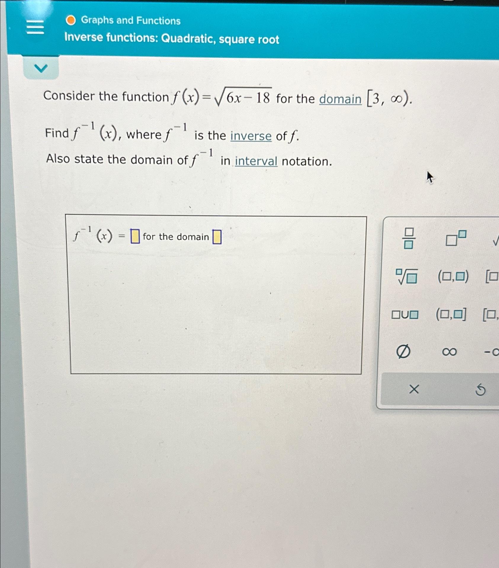 Solved Graphs and FunctionsInverse functions: Quadratic, | Chegg.com