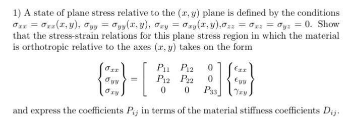 Solved 1) A state of plane stress relative to the (x,y) | Chegg.com