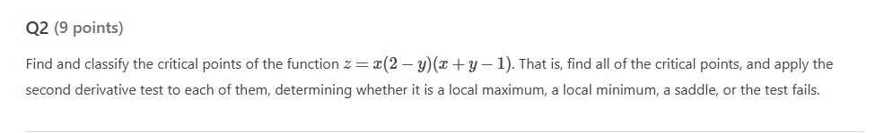 Solved Q2 9 pointsfind And Classify The Critical Points