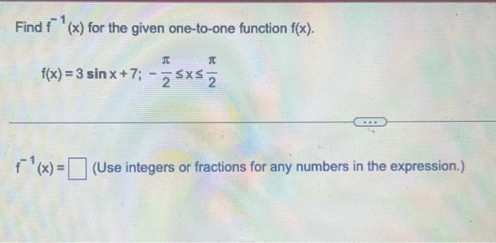 Solved Find f−1(x) for the given one-to-one function f(x). | Chegg.com