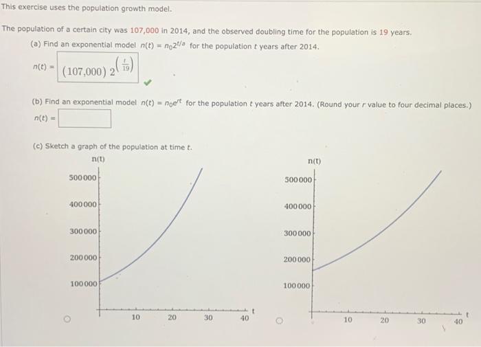 Solved This exercise uses the population growth model. The | Chegg.com