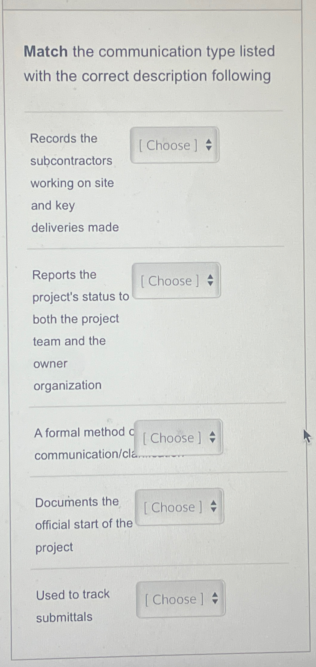 Solved Match the communication type listed with the correct | Chegg.com