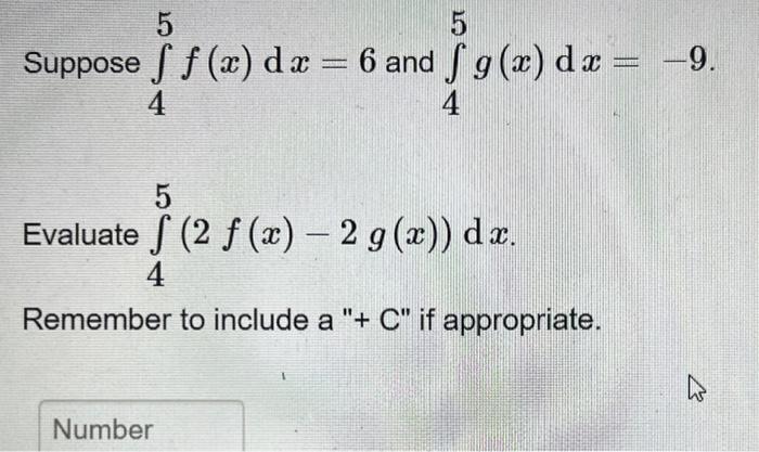 Solved Suppose ∫45f(x)dx=6 and ∫45g(x)dx=−9 Evaluate | Chegg.com