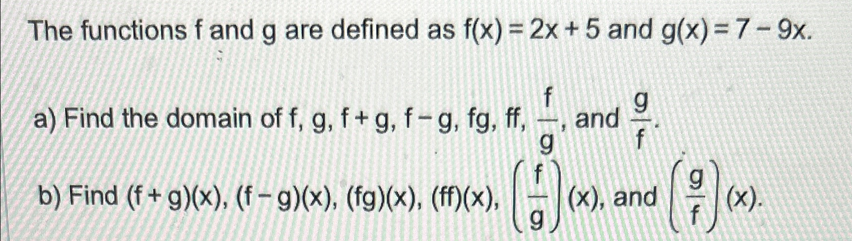 Solved The functions f ﻿and g ﻿are defined as f(x)=2x+5 ﻿and | Chegg.com
