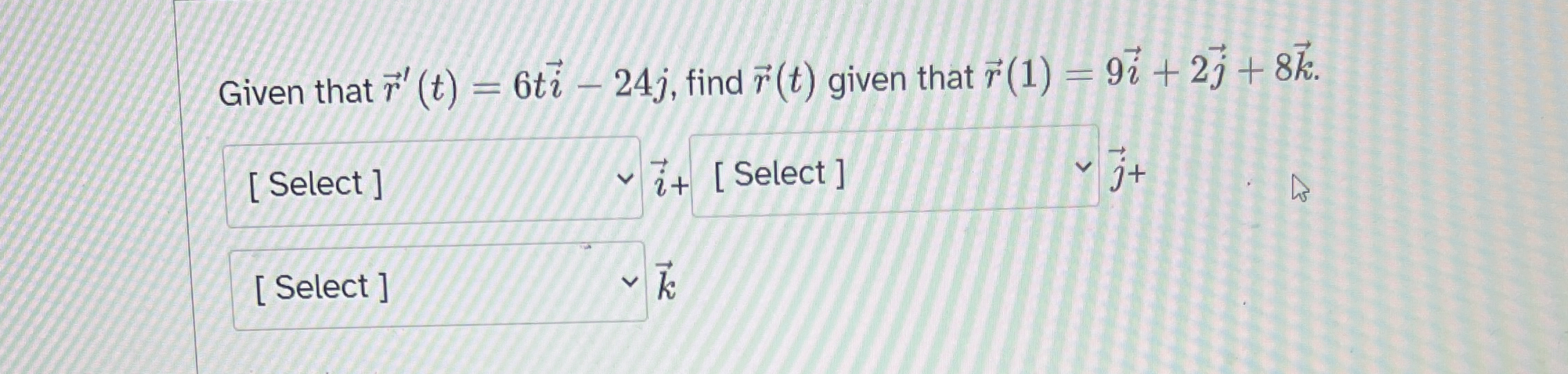 Solved Given that vec(r)'(t)=6tvec(i)-24j, ﻿find vec(r)(t) | Chegg.com