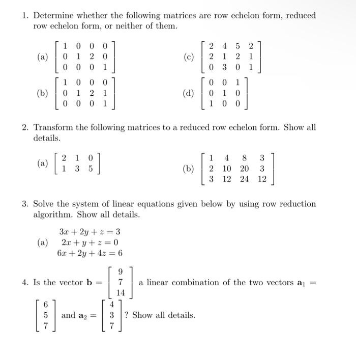 Solved 1. Determine whether the following matrices are row | Chegg.com