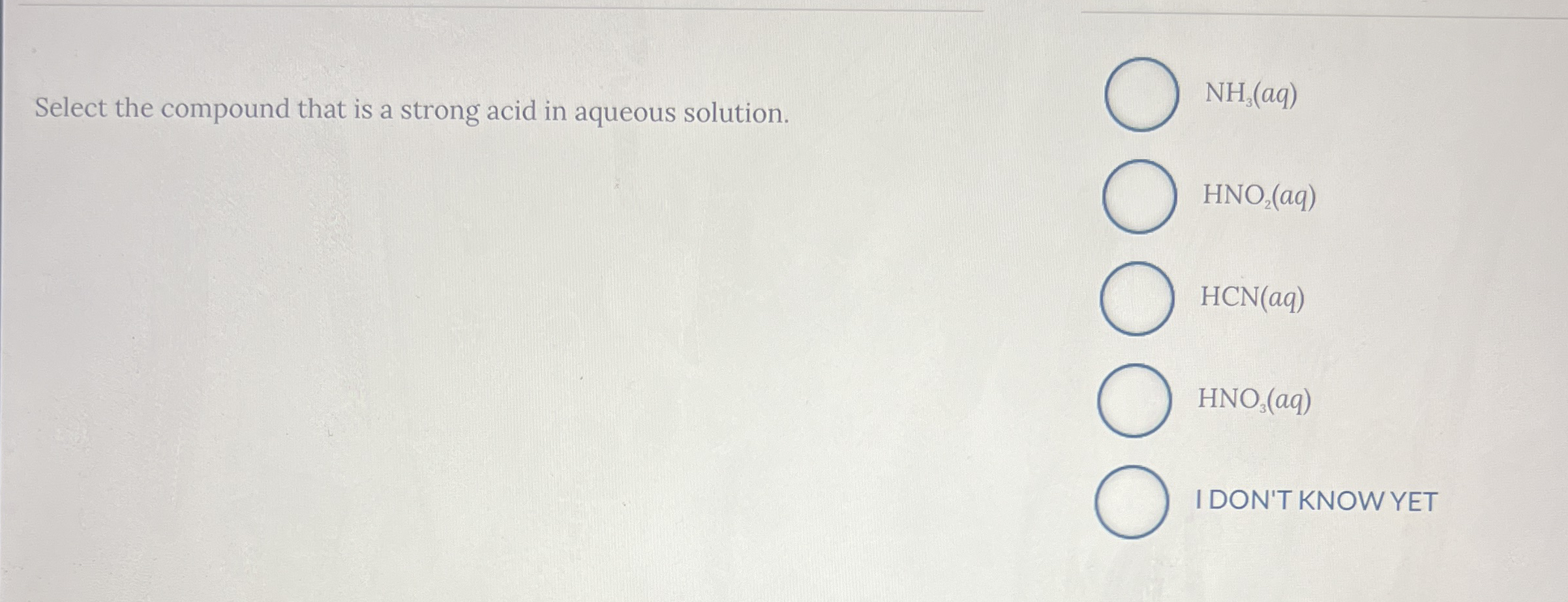 Solved Select the compound that is a strong acid in aqueous | Chegg.com