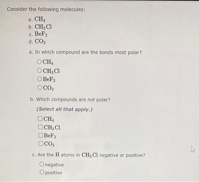 Solved Consider the following molecules: a. CH4 b. CH3Cl c. | Chegg.com