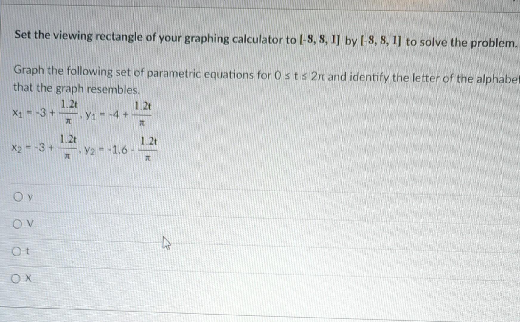 Solved Set the viewing rectangle of your graphing calculator | Chegg.com