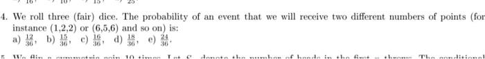 Solved We roll three (fair) dice. The probability of an | Chegg.com