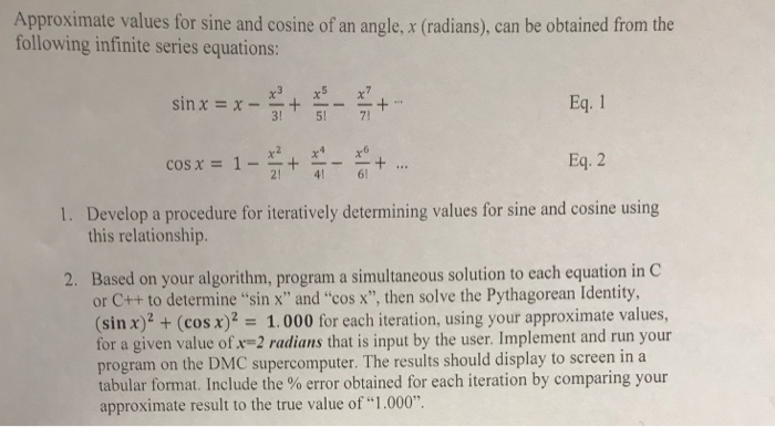Solved The Iteration for cosine and sine both have to be 1. | Chegg.com