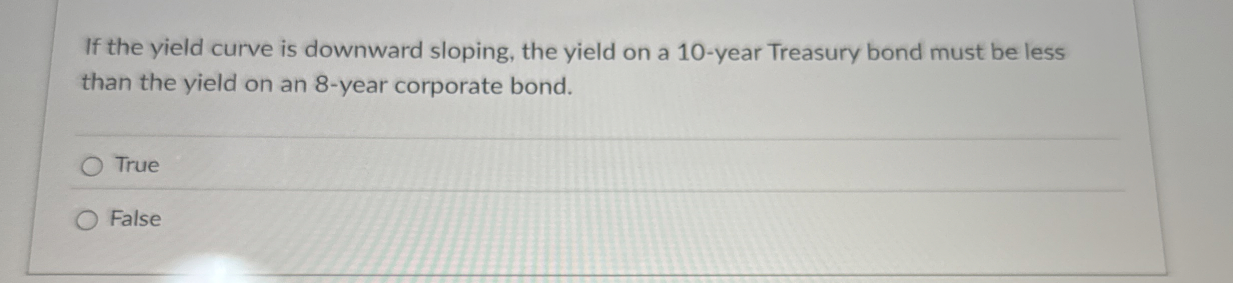 Solved If the yield curve is downward sloping, the yield on | Chegg.com