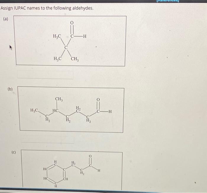 Solved Assign IUPAC names to the following aldehydes. (d) | Chegg.com