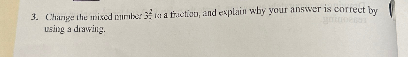 Solved Change the mixed number 325 ﻿to a fraction, and | Chegg.com