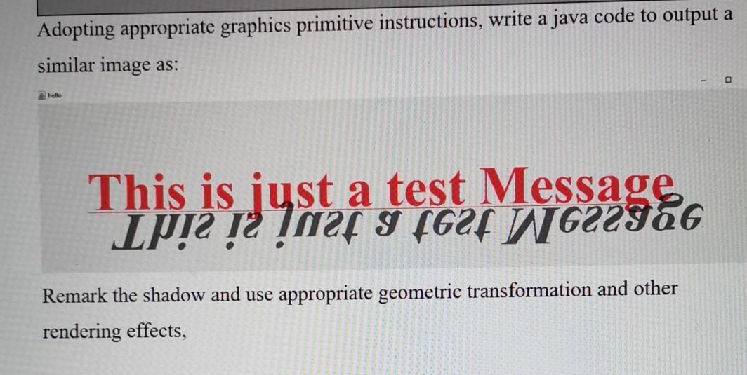 Solved Adopting appropriate graphics primitive | Chegg.com