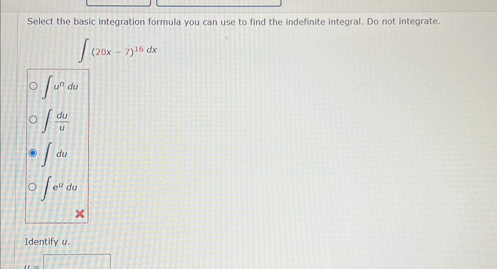 Solved Select the basic integration formula you can use to | Chegg.com