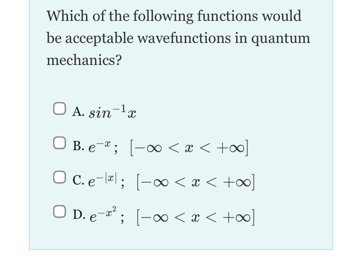 Solved Which of the following functions would be acceptable | Chegg.com