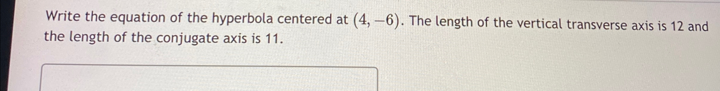 Solved Write the equation of the hyperbola centered at | Chegg.com