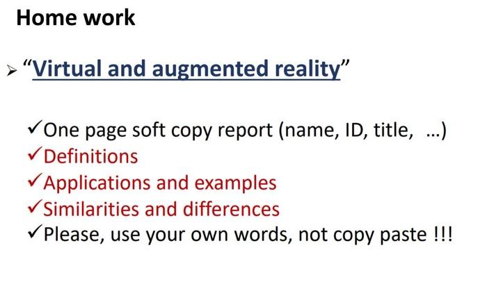 Solved "Virtual and augmented reality" One page soft copy | Chegg.com