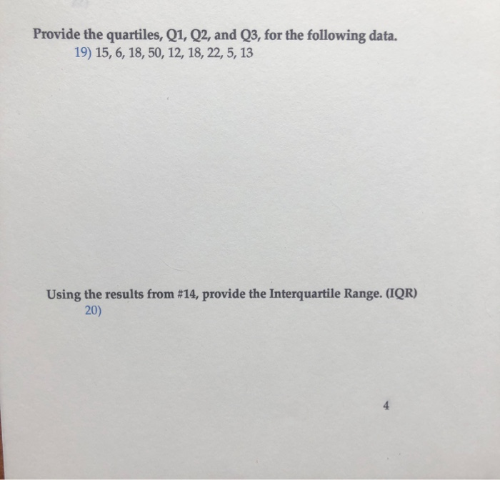 Solved Provide the quartiles, Q1, Q2, and Q3, for the | Chegg.com