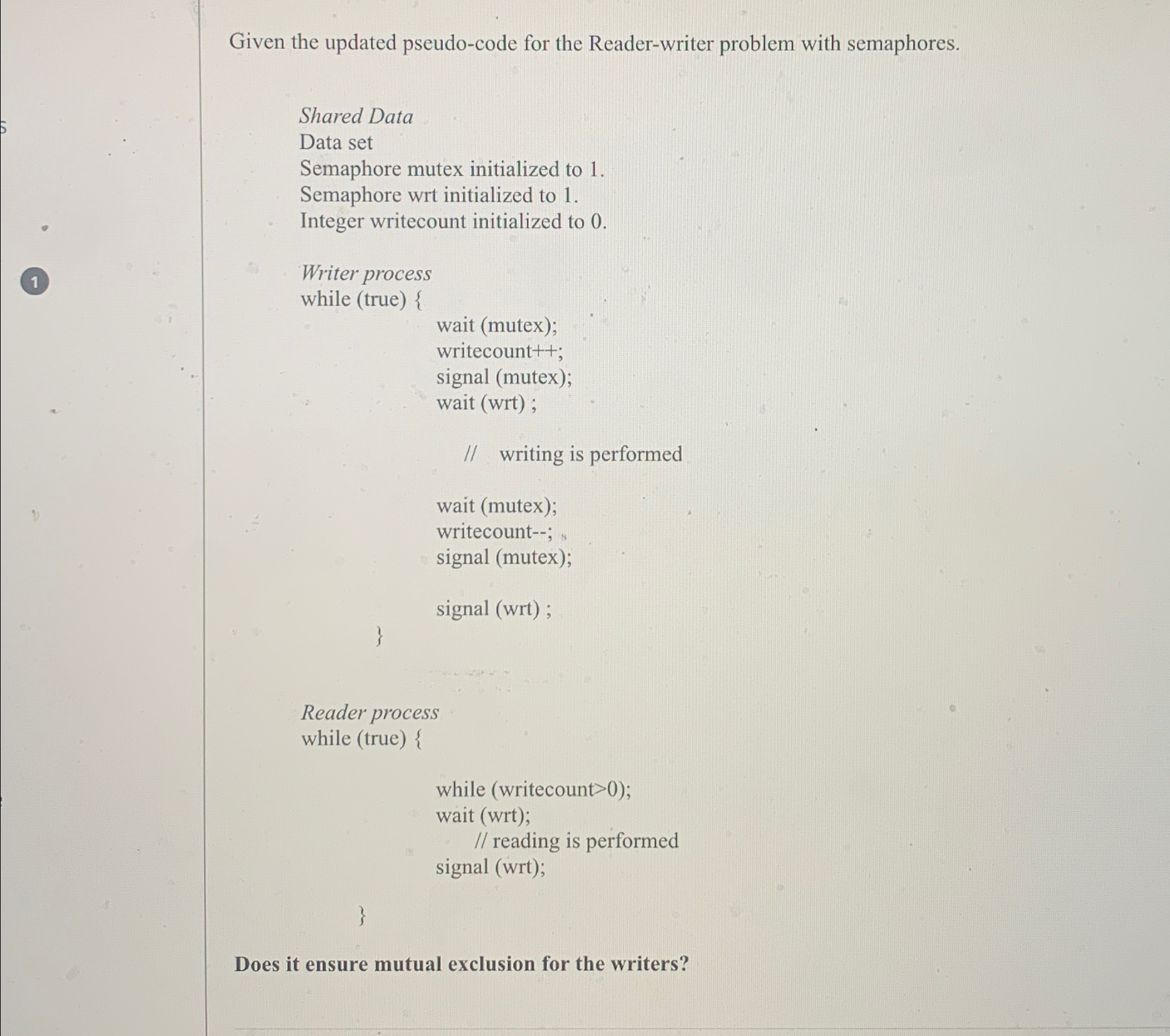Solved Given the updated pseudo-code for the Reader-writer | Chegg.com