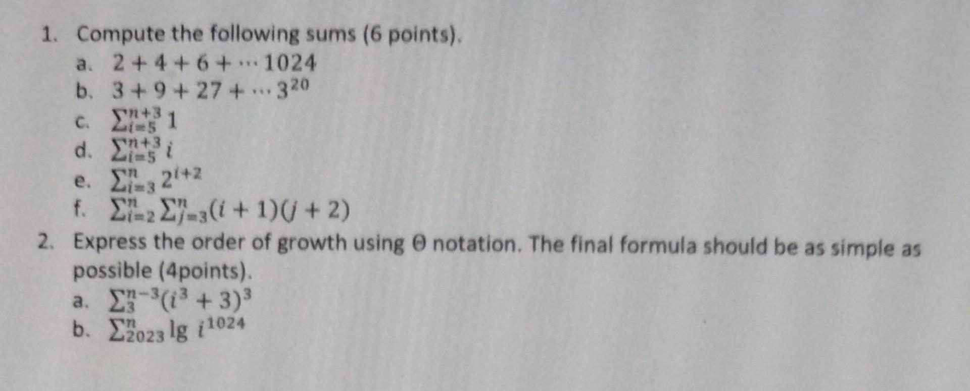 Solved 1. Compute the following sums (6 points). a. | Chegg.com