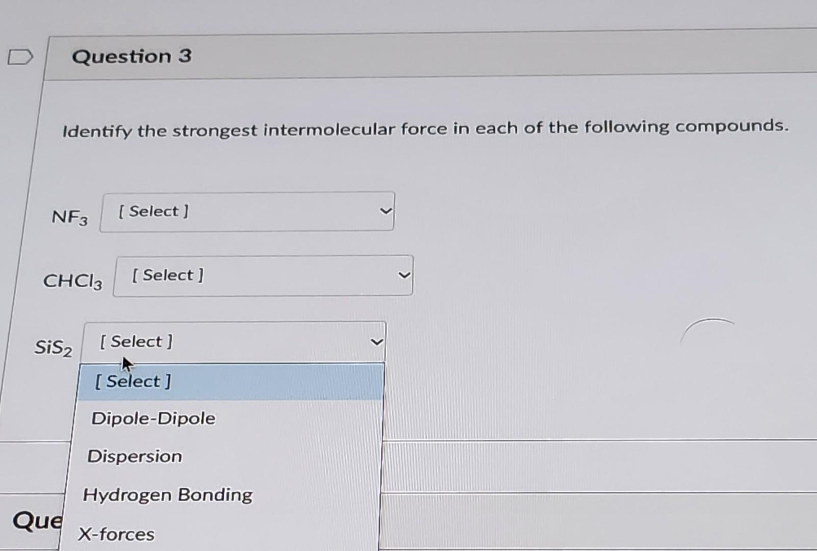 Solved Identify the strongest intermolecular force in each | Chegg.com