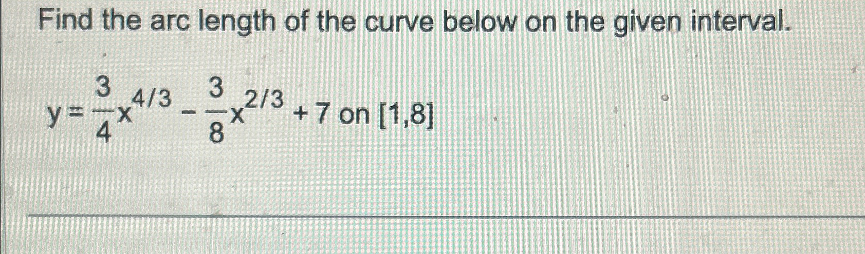Solved Find the arc length of the curve below on the given | Chegg.com