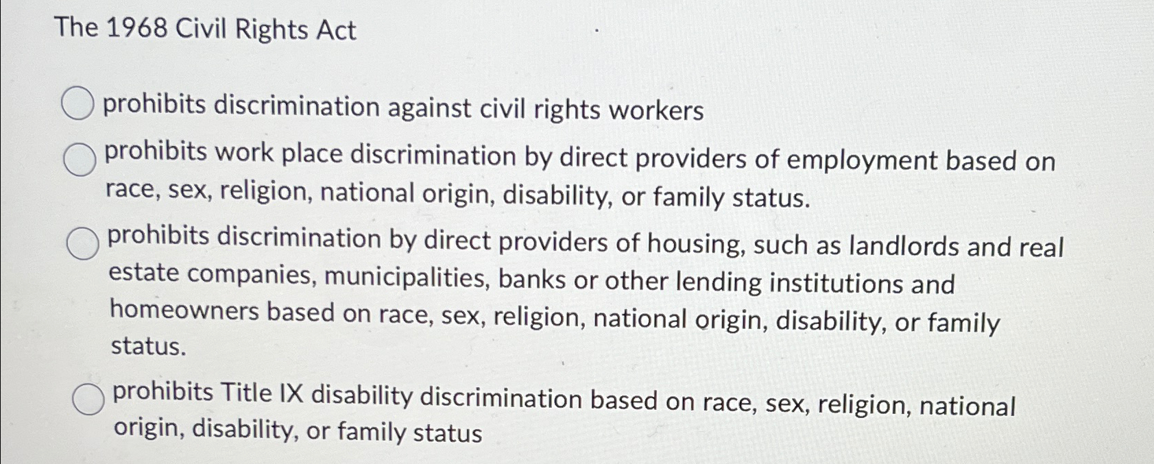 Solved The 1968 ﻿Civil Rights Actprohibits discrimination | Chegg.com
