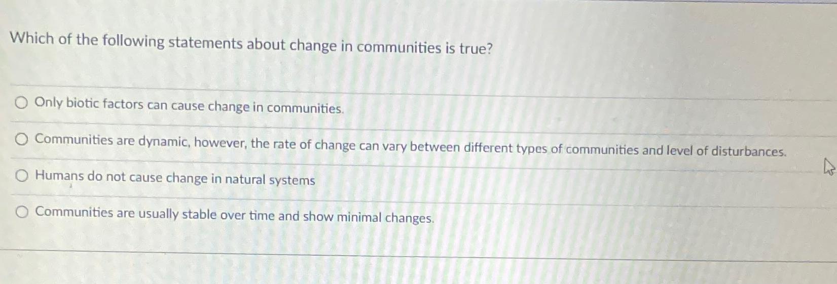 Solved Which of the following statements about change in | Chegg.com