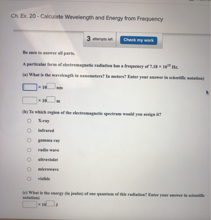 Solved Ch. Ex. 20 - Calculate Wavelength and Energy from | Chegg.com