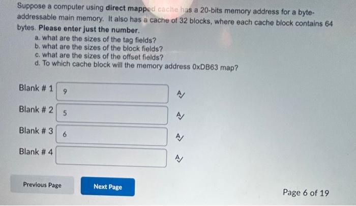Solved Suppose a computer using direct mapped cache has a | Chegg.com