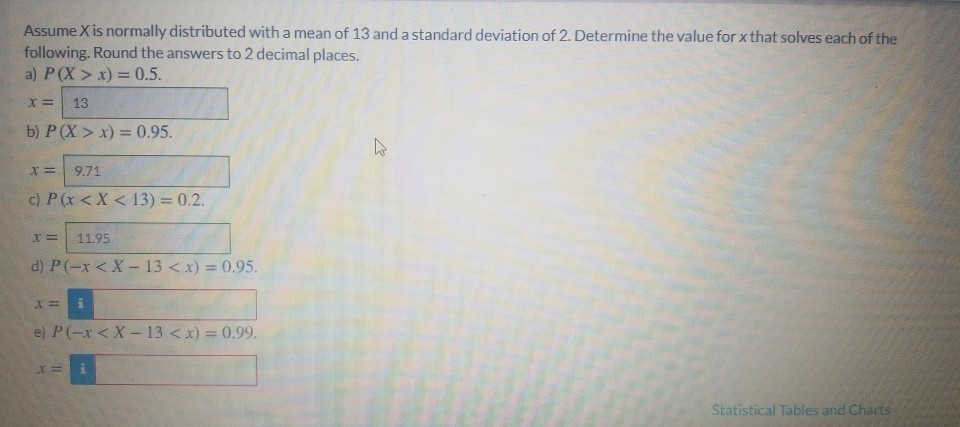 Solved Assume X is normally distributed with a mean of 13 | Chegg.com