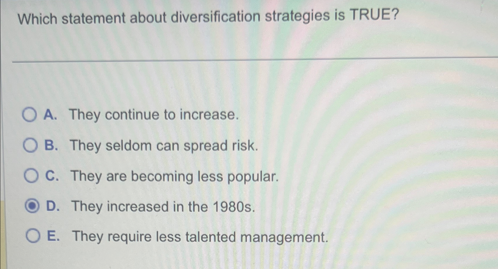 Solved Which statement about diversification strategies is | Chegg.com