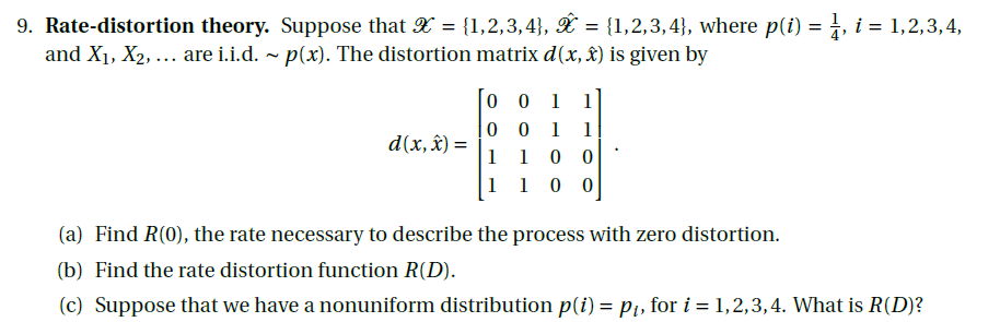 Solved Rate-distortion theory. Suppose that | Chegg.com