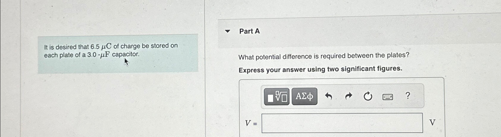 Solved Part AIt is desired that 6.5μC ﻿of charge be stored | Chegg.com