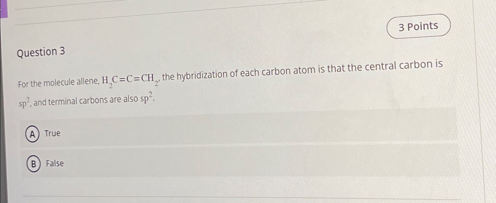 Solved Question 3For the molecule allene, H2C=C=CH2, ﻿the | Chegg.com