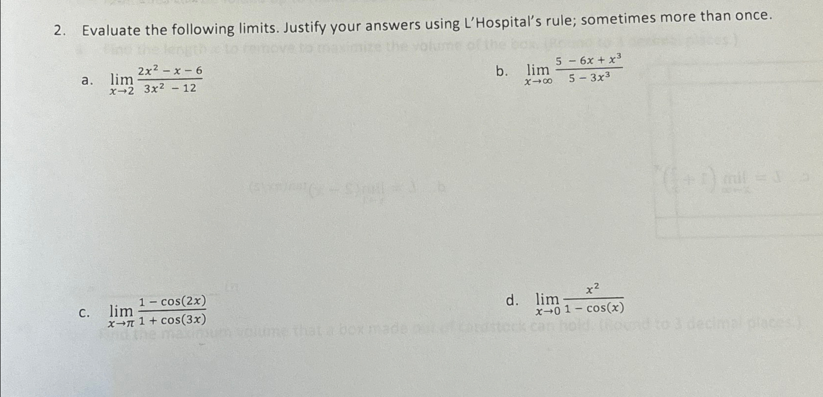 Solved Evaluate the following limits. ﻿Justify your answers | Chegg.com