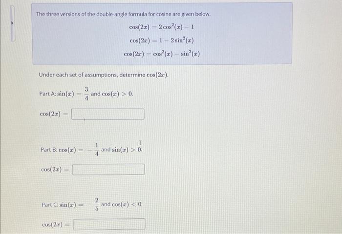 Solved The three versions of the double-angle formula for | Chegg.com
