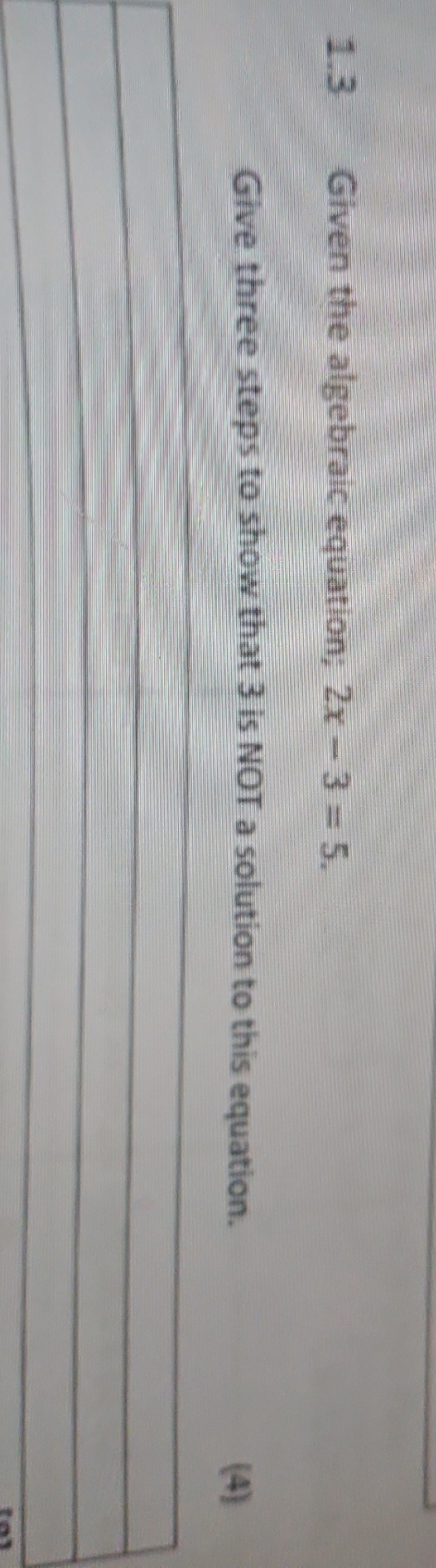 Solved 1.3 ﻿Given the algebraic equation: 2x-3=5.Give three | Chegg.com