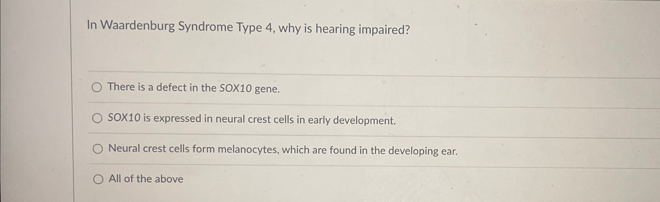 Solved In Waardenburg Syndrome Type 4, ﻿why is hearing | Chegg.com